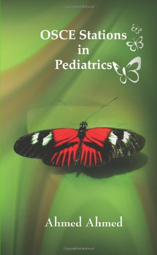 OSCE Stations in Pediatrics by Ahmed Ahmed | Goodreads