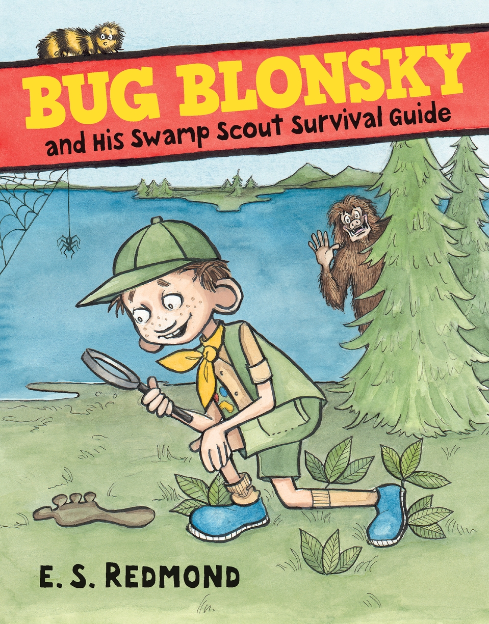 Bug Blonsky and His Swamp Scout Survival Guide by E.S. Redmond | Goodreads