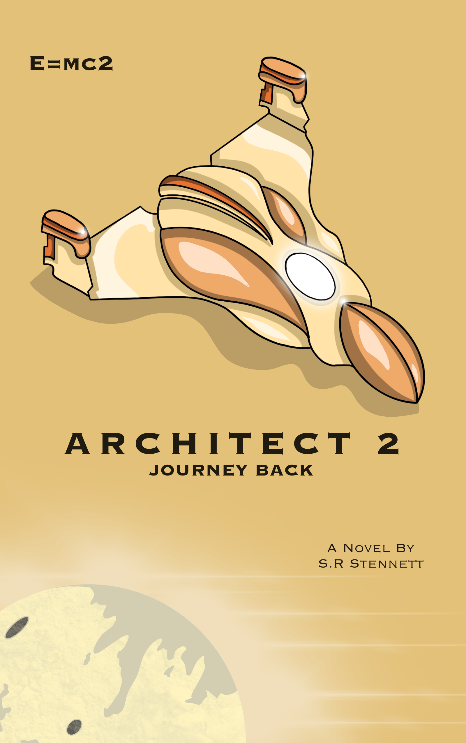 Architect Book 2 Journey Back: Book 2 by Steven Stennett) | Goodreads