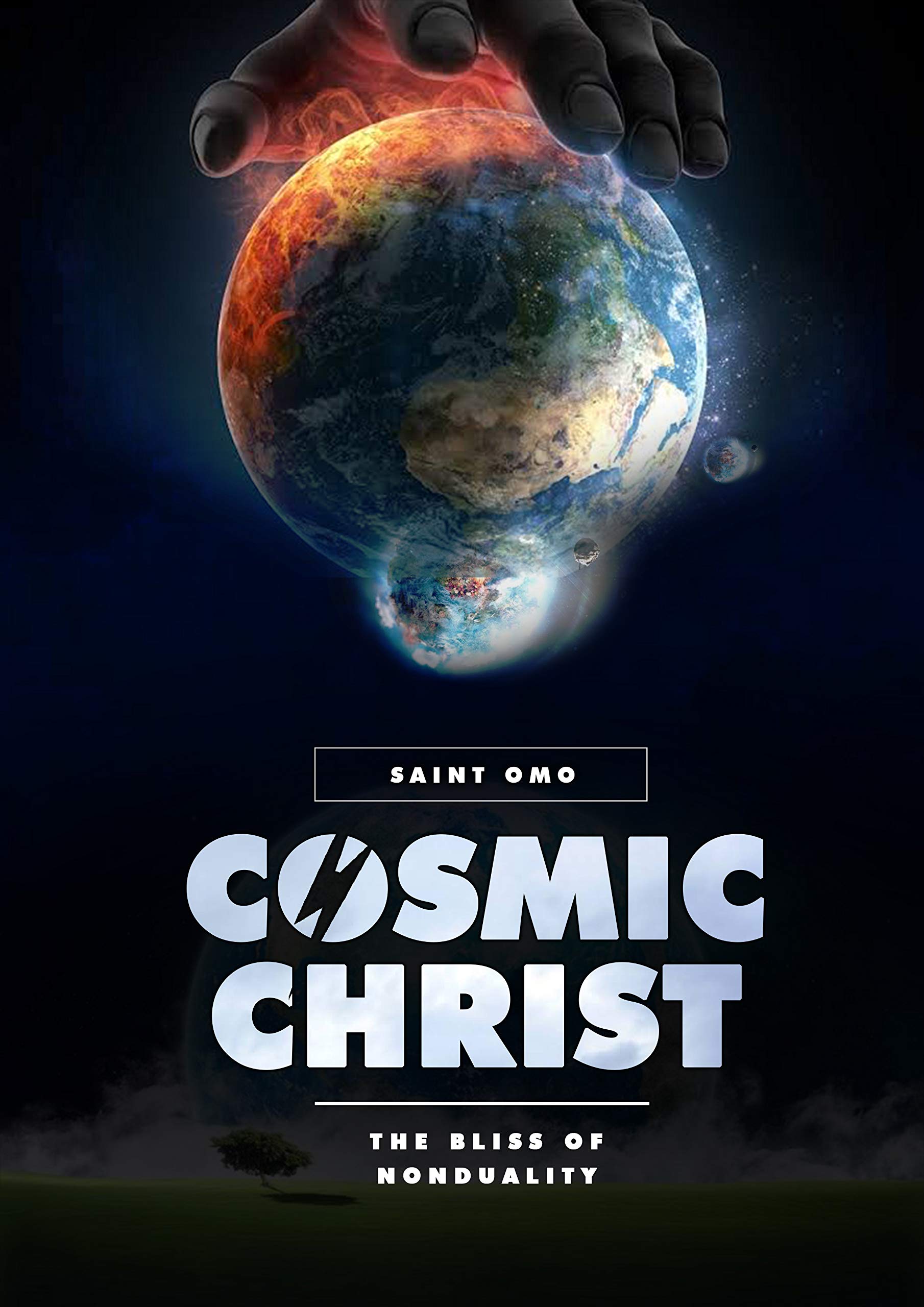 Cosmic Christ: The Bliss of Nonduality by Saint Omo | Goodreads