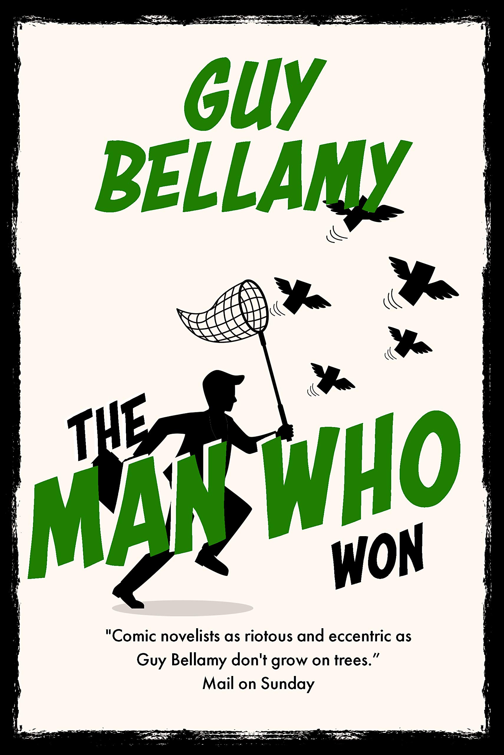 The Man Who Won (Guy Bellamy Comedy) by Guy Bellamy | Goodreads