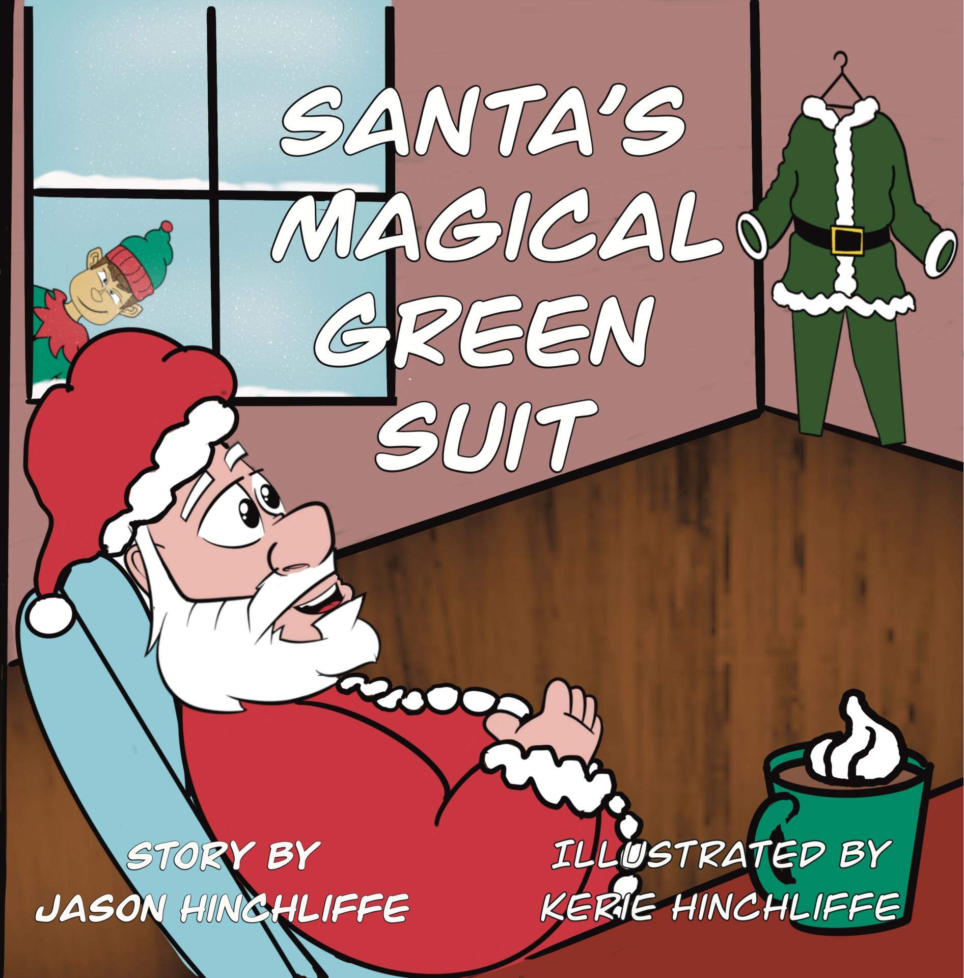 Santa's Magical Green Suit by Jason Hinchliffe | Goodreads