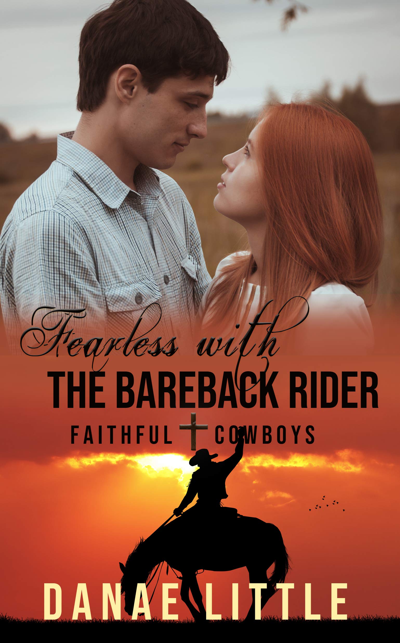 Fearless with the Bareback Rider by Danae Little | Goodreads