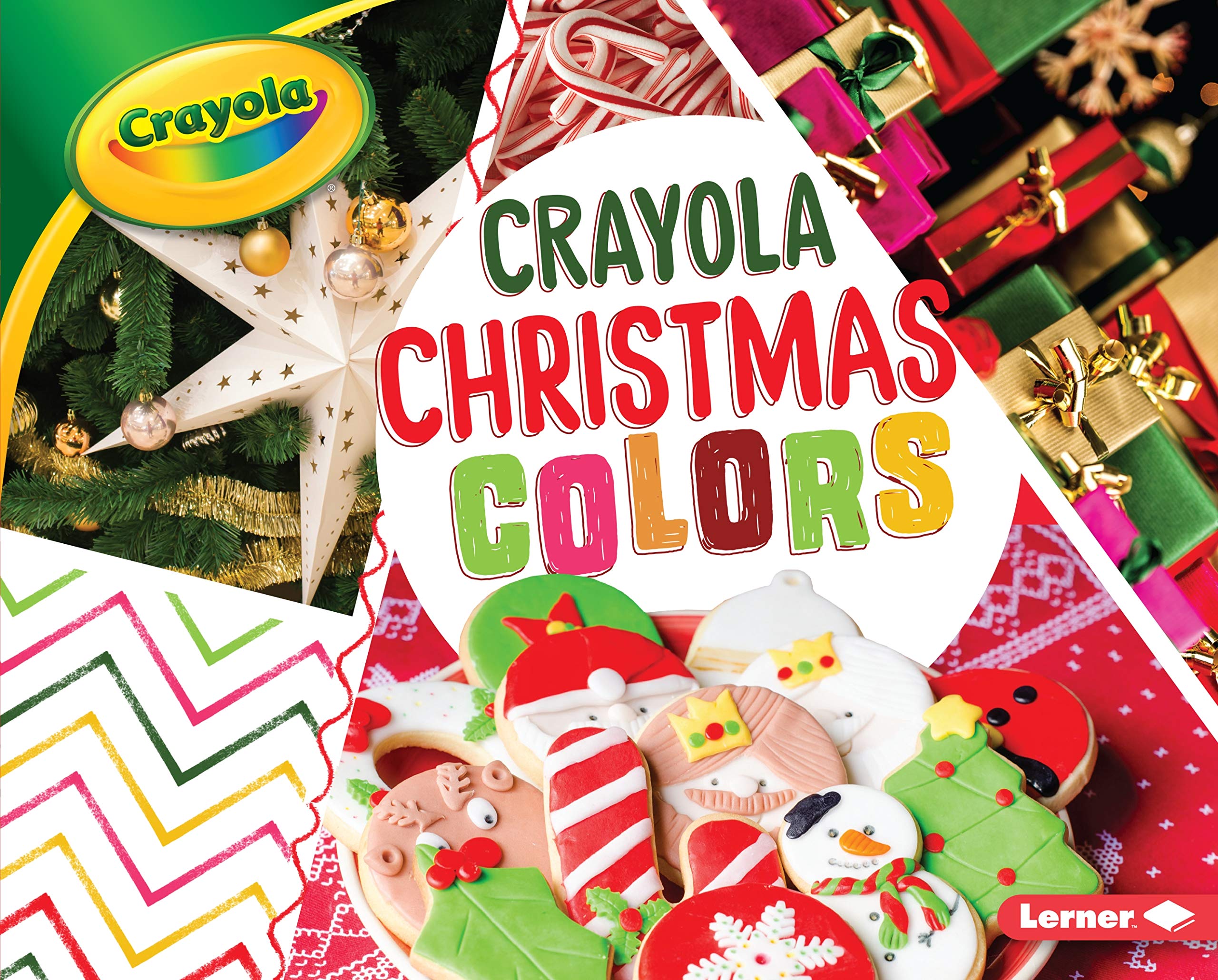 Crayola ® Christmas Colors (Crayola ® Holiday Colors) by Mari Schuh | Goodreads