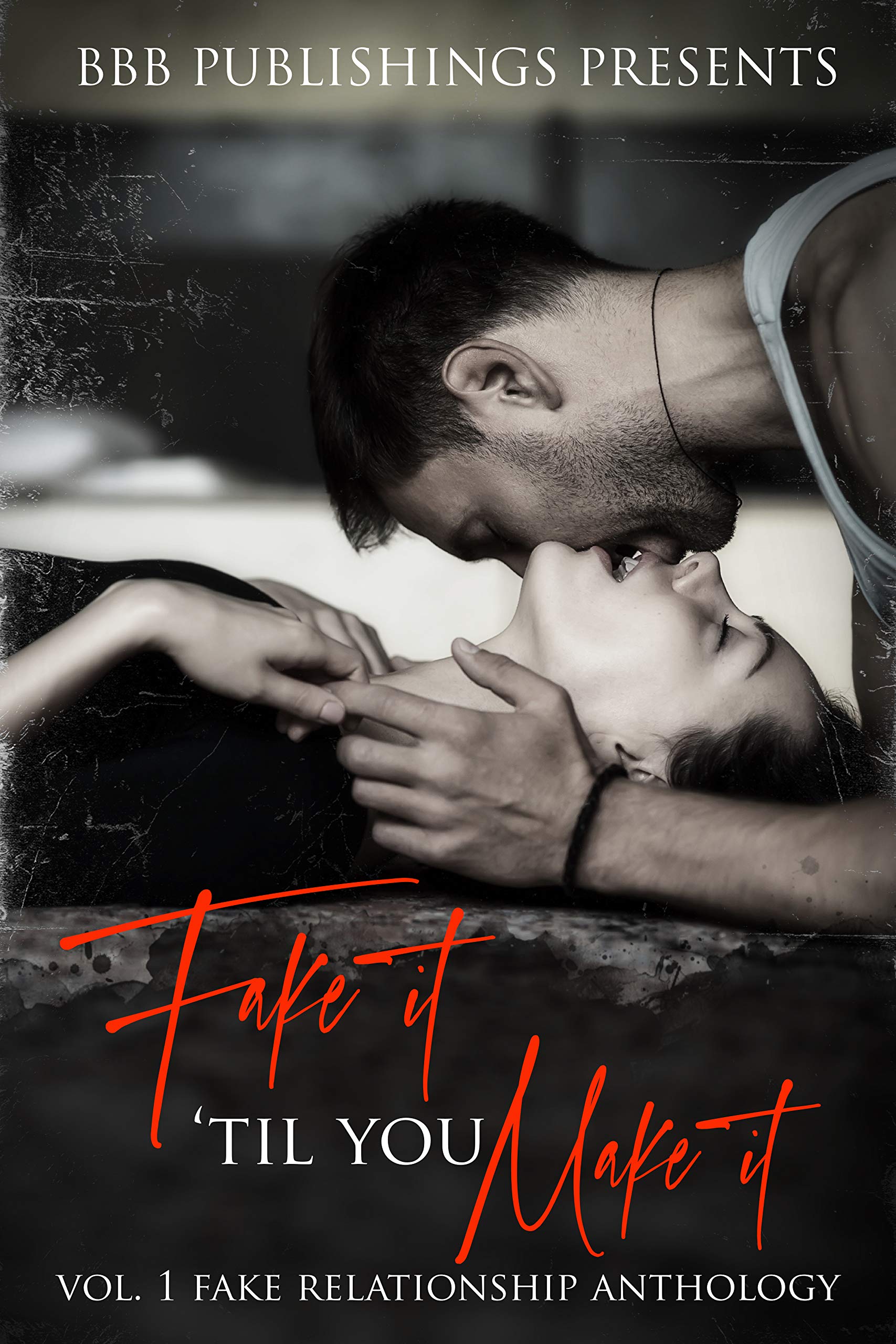 Fake It 'Til You Make It Vol. 1 by Beth Hendrix | Goodreads