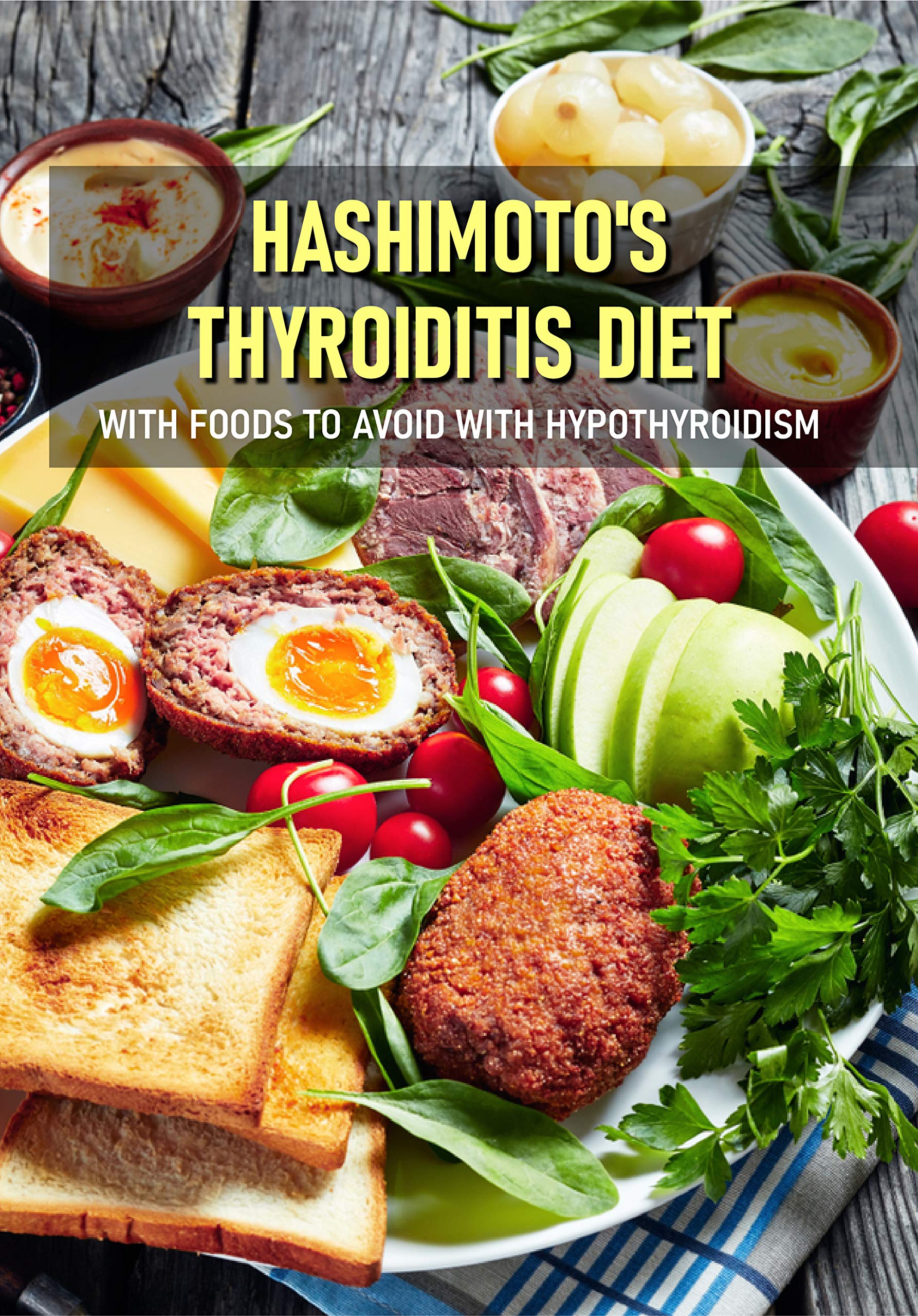 Hashimoto'S Thyroiditis Diet With Foods To Avoid With Hypothyroidism: Nutrition Facts And ...