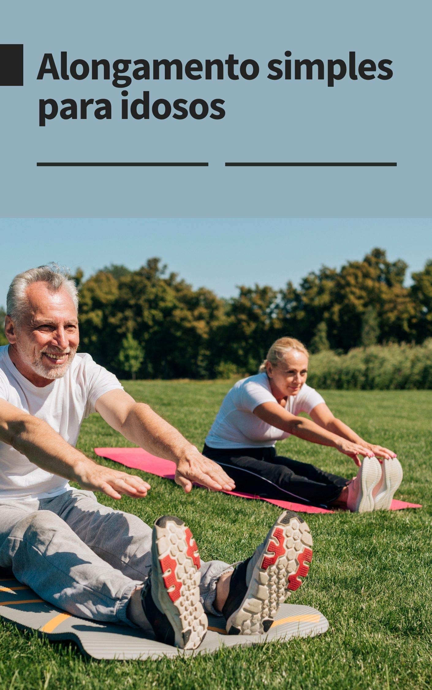 Alongamento Simples Para Idosos (Portuguese Edition) by Camila Silva ...