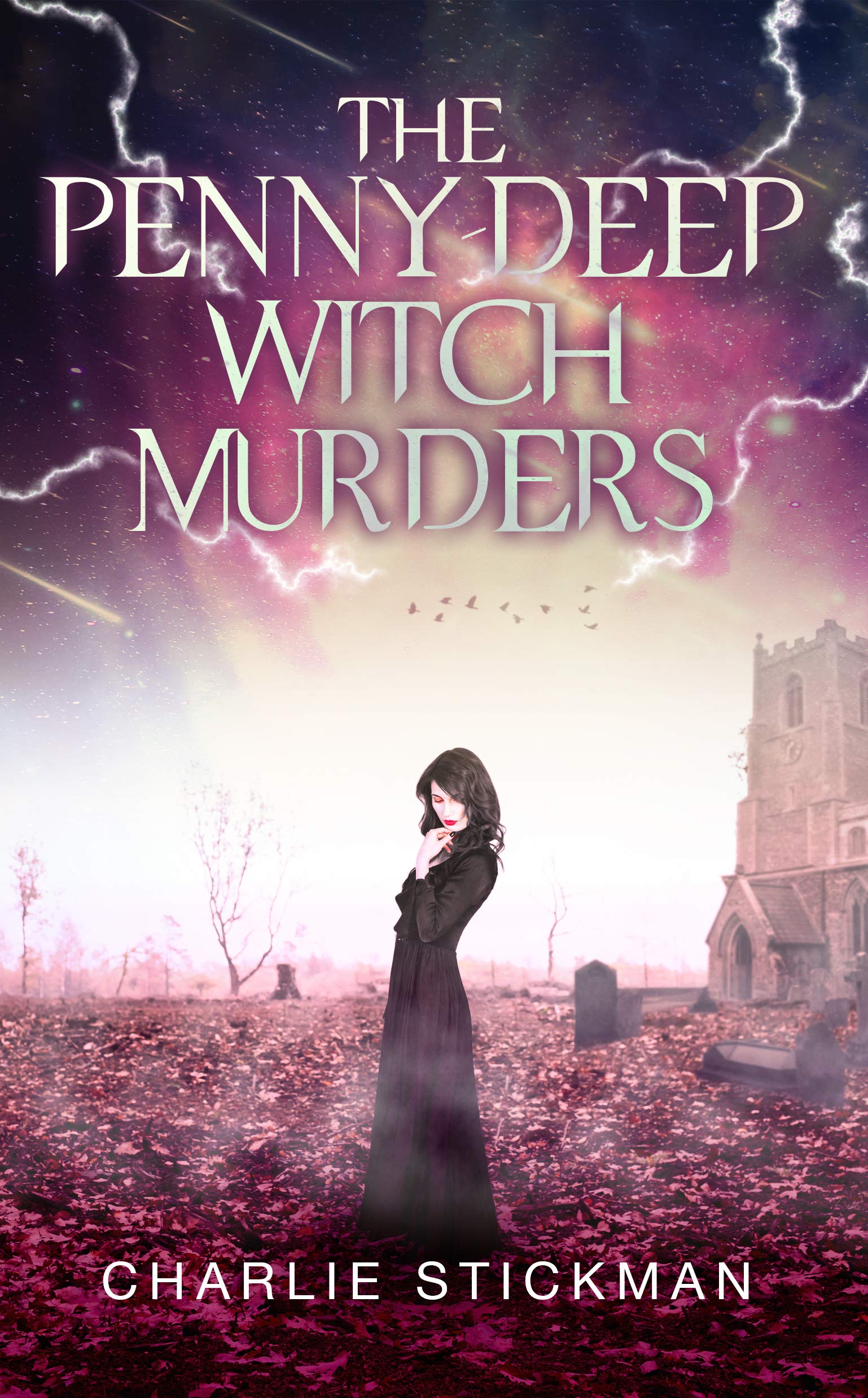 The Penny-Deep Witch Murders by Charlie Stickman | Goodreads
