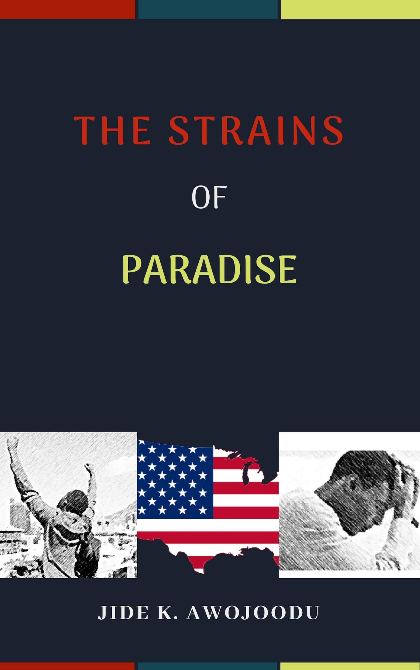The Strains of Paradise by Jide K. Awojoodu | Goodreads