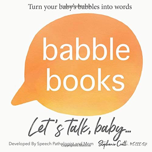 Babble Books Let's Talk, Baby... by Stephanie Ciatti | Goodreads