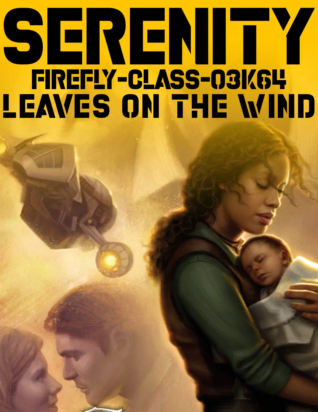 Fire fly: firefly series | Firefly: Serenity Firefly Class 03K64 Leaves ...