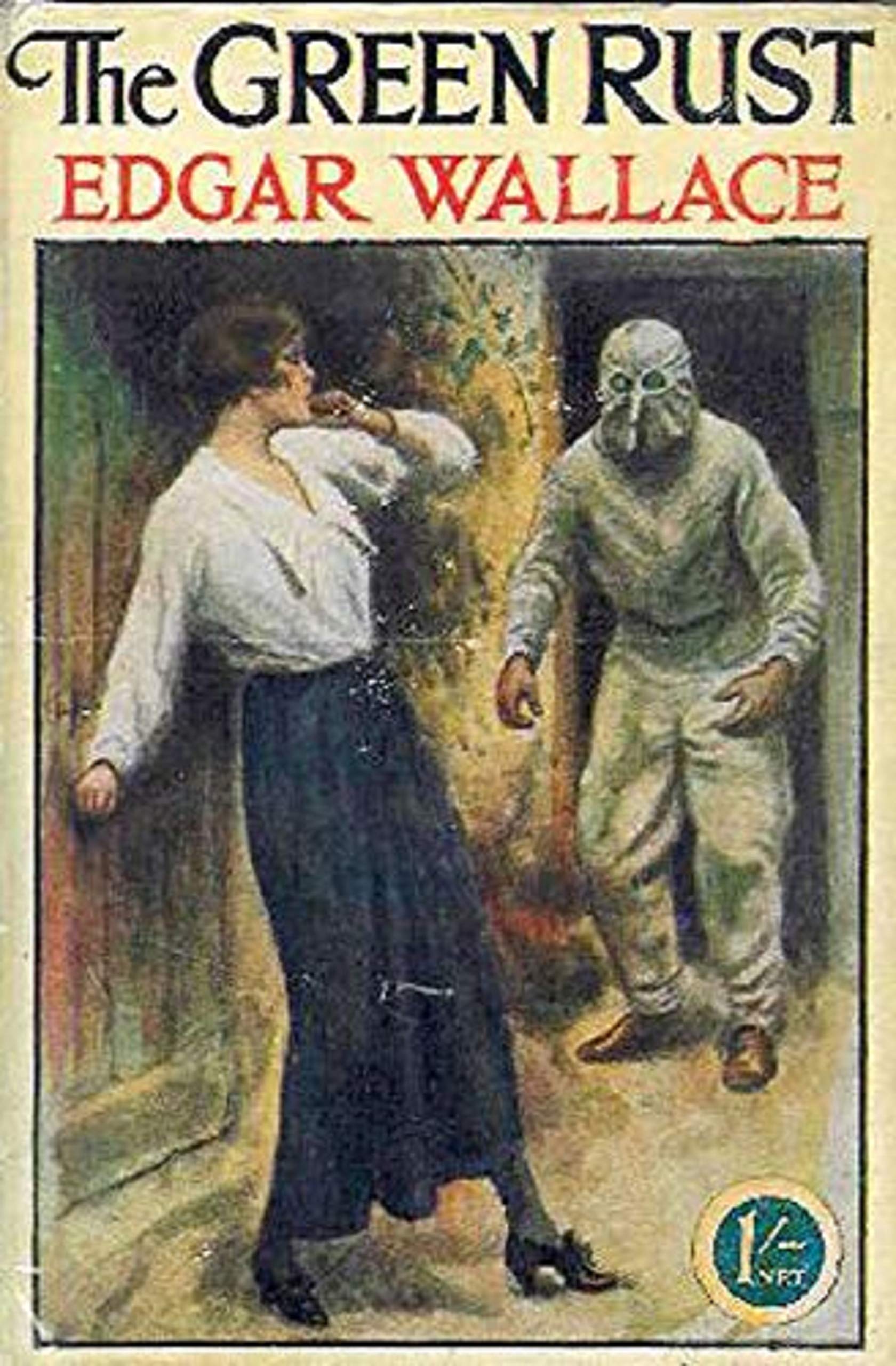 The Green Rust Illustrated by Edgar Wallace | Goodreads