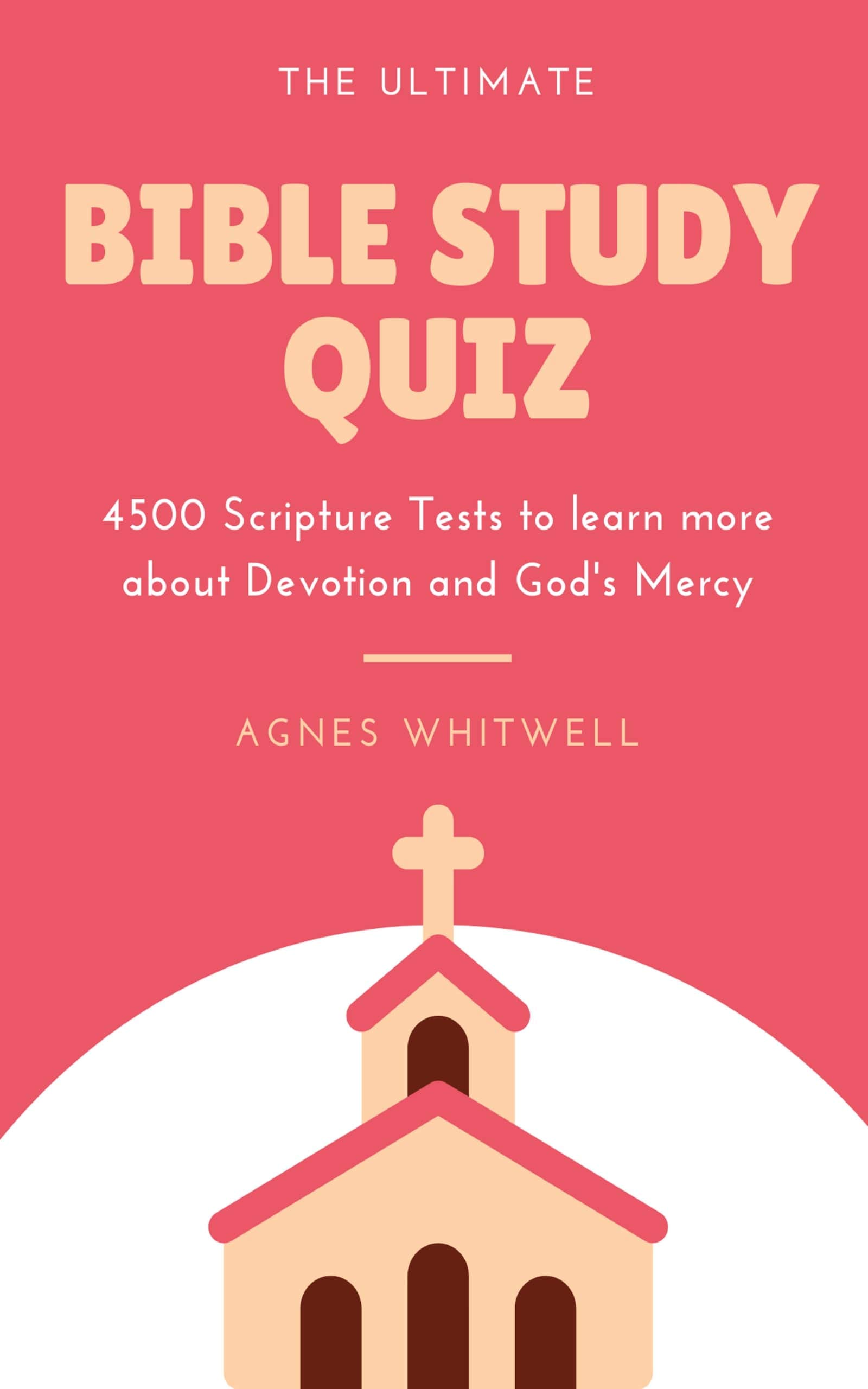 The Ultimate Bible Study Quiz: 4500 Scripture Tests to learn more about ...