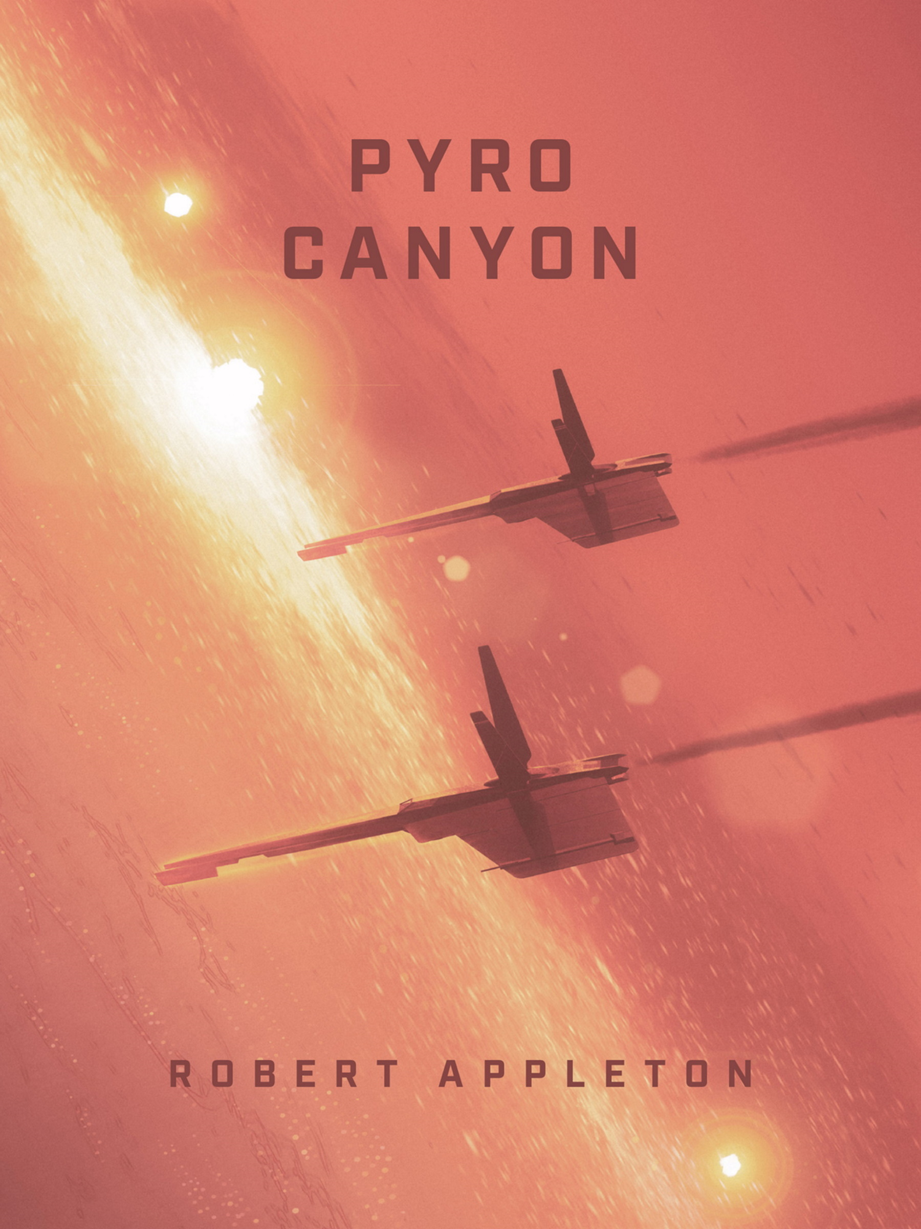 Pyro Canyon by Robert Appleton | Goodreads