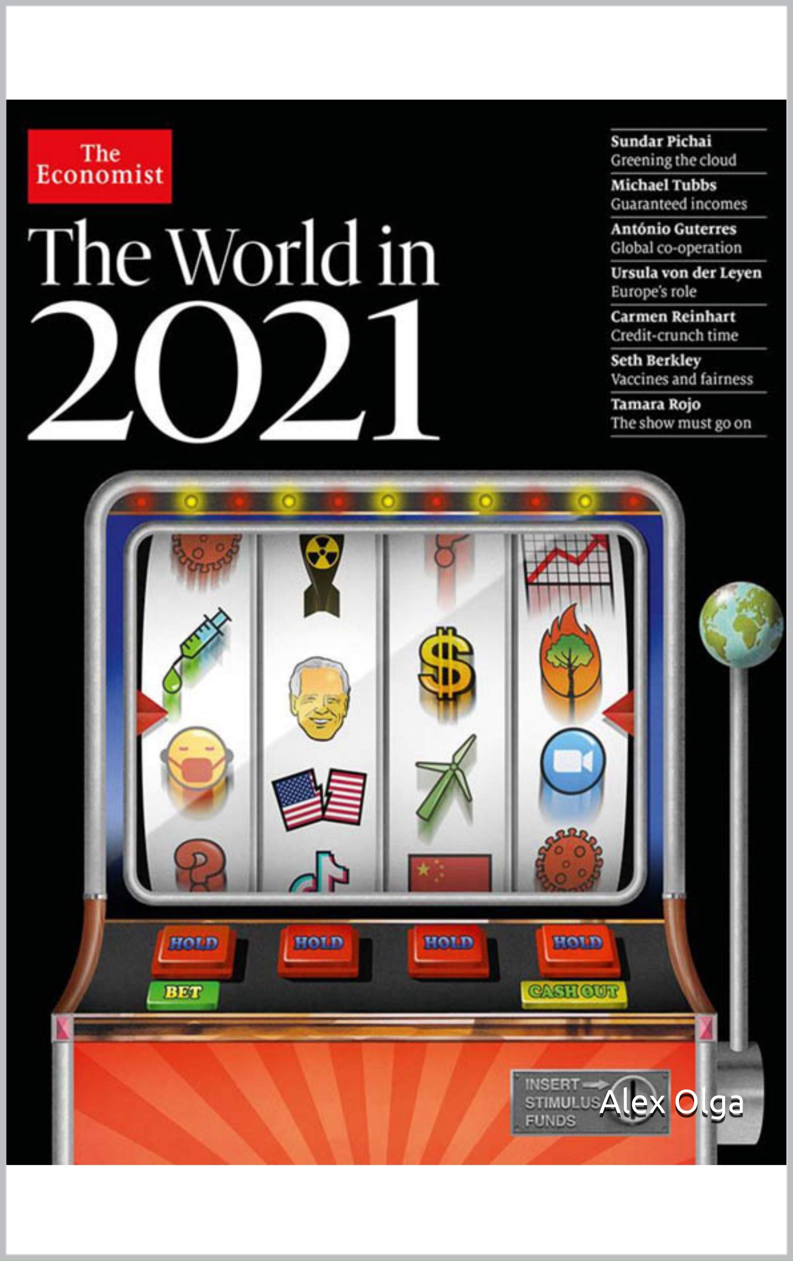 The Economist presents The World in 2021 by Alex Olga | Goodreads