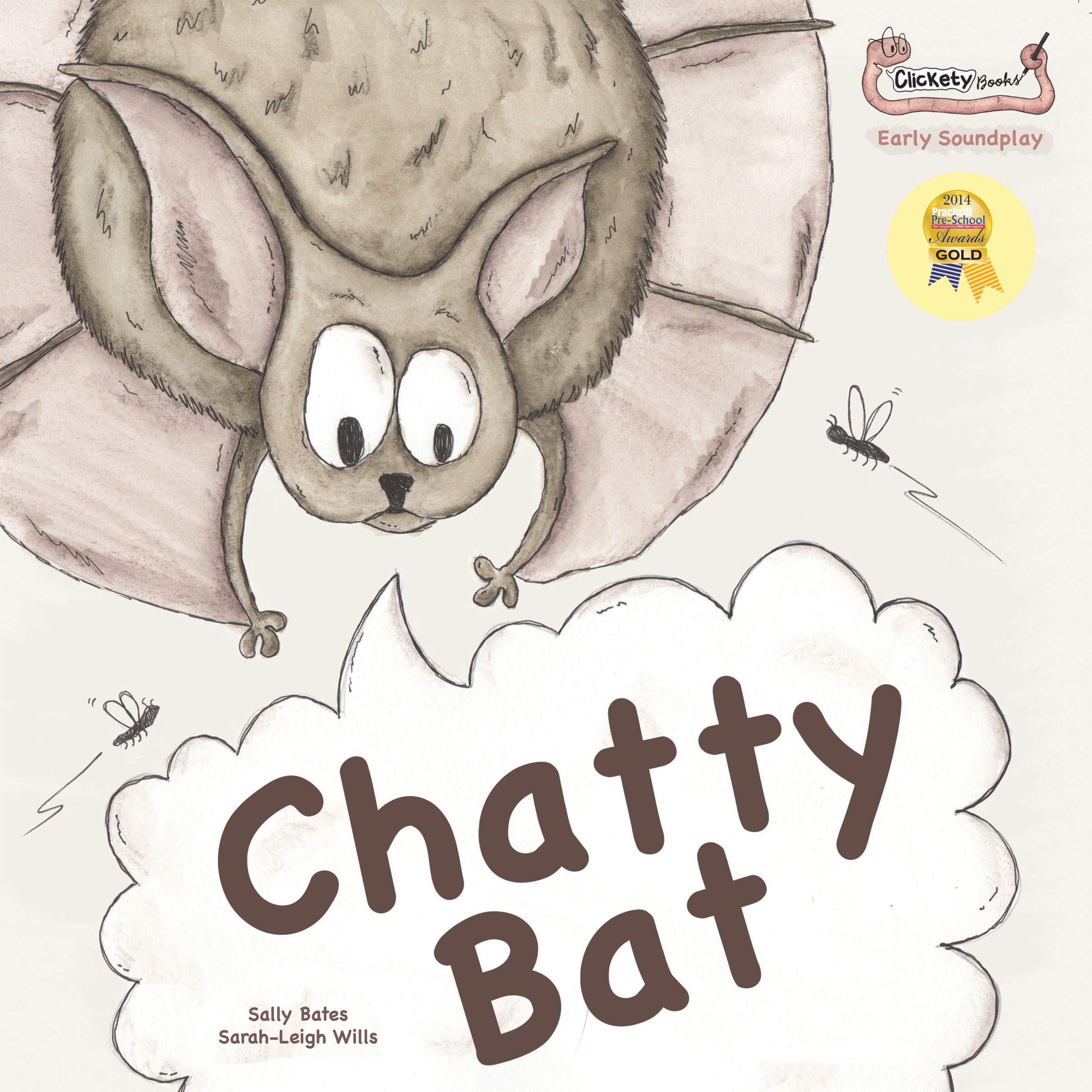 Chatty Bat (Early Soundplay) by Sally Bates | Goodreads