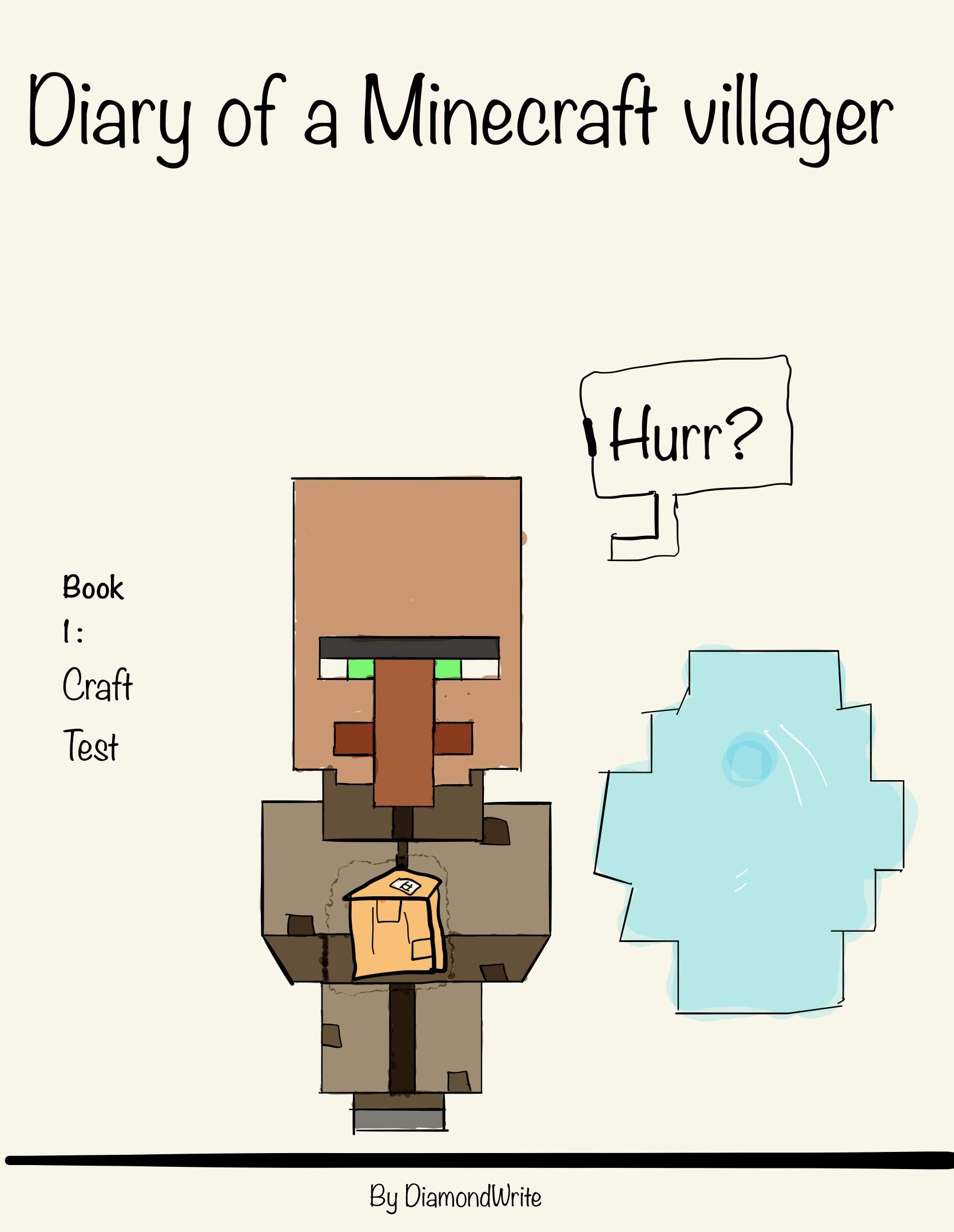 Diary of a Minecraft Villager 1 : Craft Test by Diamond Write | Goodreads
