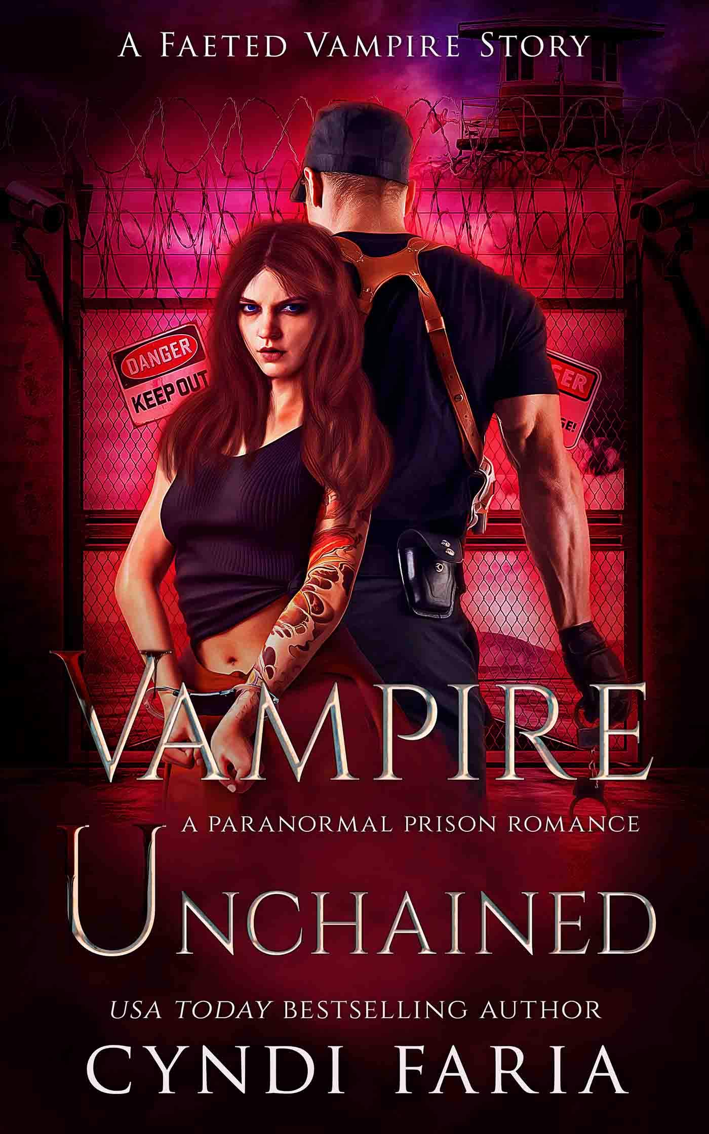 Vampire Unchained: A Faeted Vampire Romance, Book 2 by Cyndi Faria ...