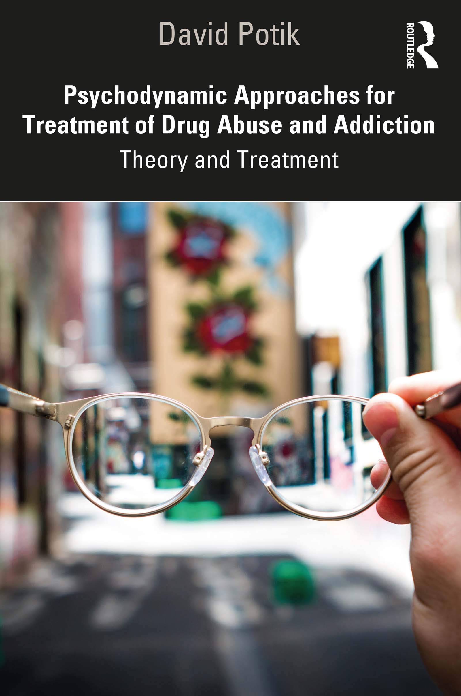 Psychodynamic Approaches for Treatment of Drug Abuse and Addiction ...