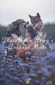 The Alpha King's Tribrid Mate by eyygan | Goodreads