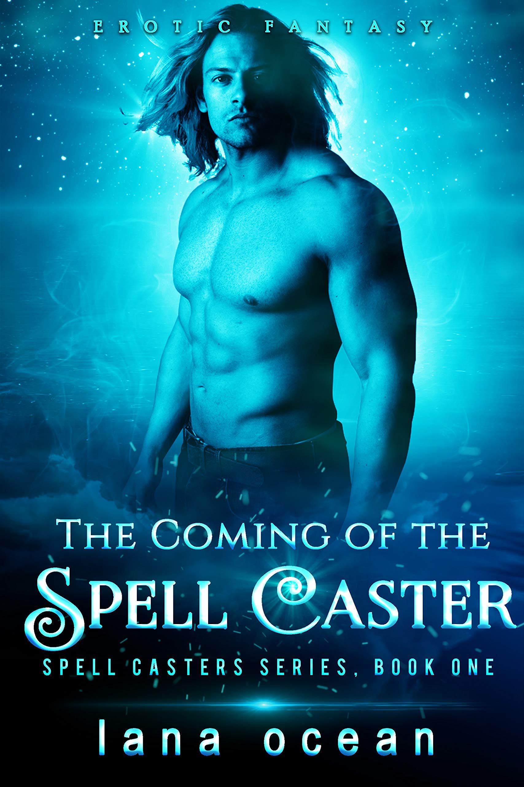 The Coming of the Spell Caster by Lana Ocean | Goodreads