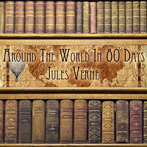 Around the World in 80 Days by Jules Verne | Goodreads