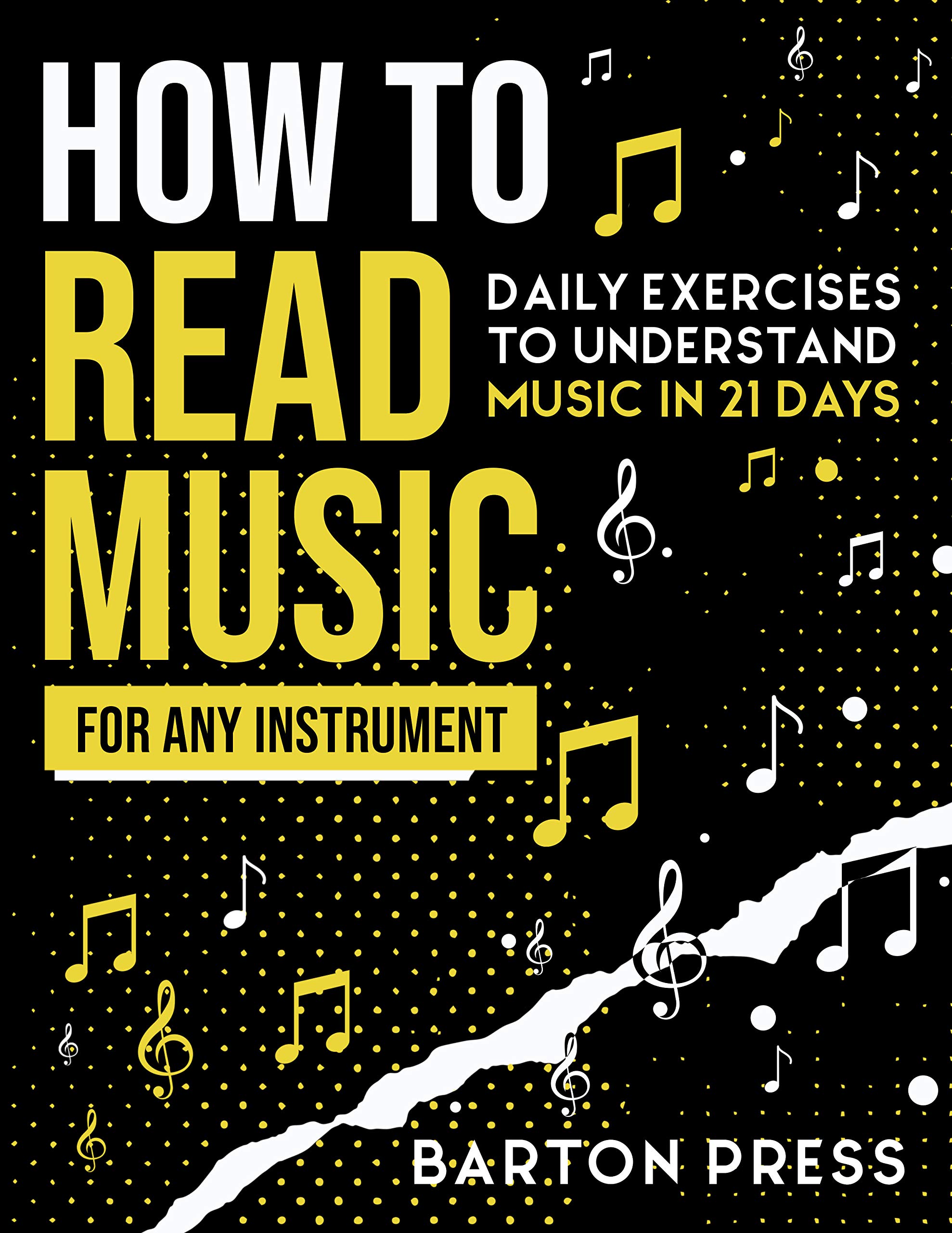 How to Read Music for Any Instrument by Barton Press | Goodreads