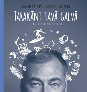 Tarakāni tavā galvā. Stāsti par vīriešiem by Zane Zusta | Goodreads