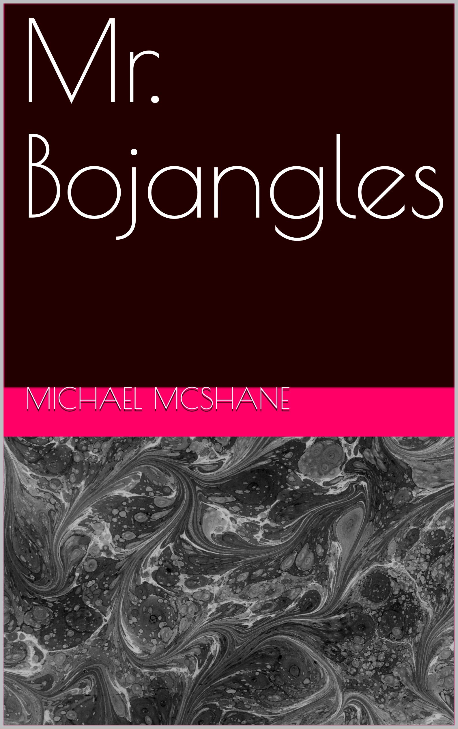 Mr. Bojangles by Michael McShane | Goodreads
