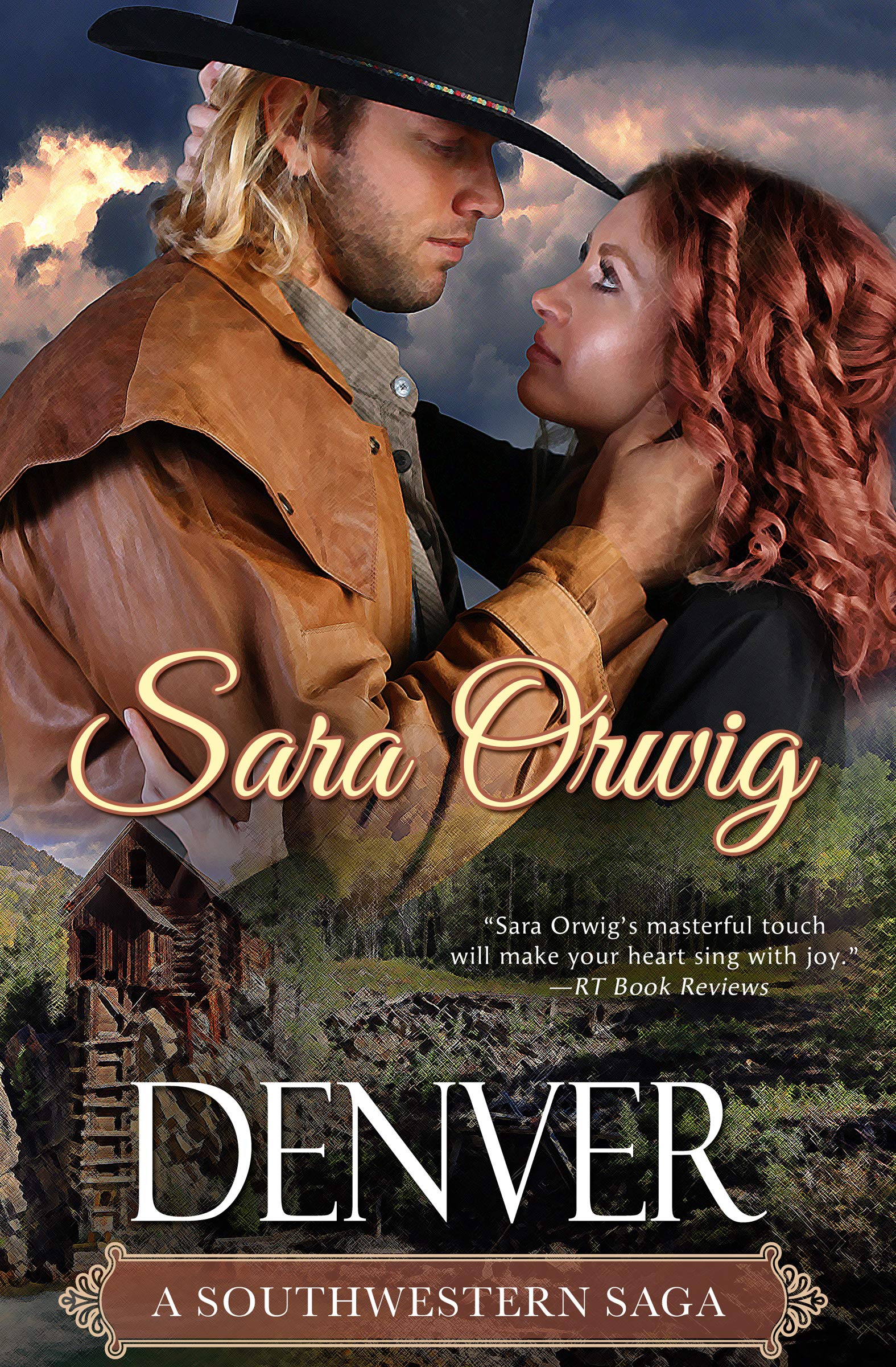 Denver (A Southwestern Saga) by Sara Orwig | Goodreads