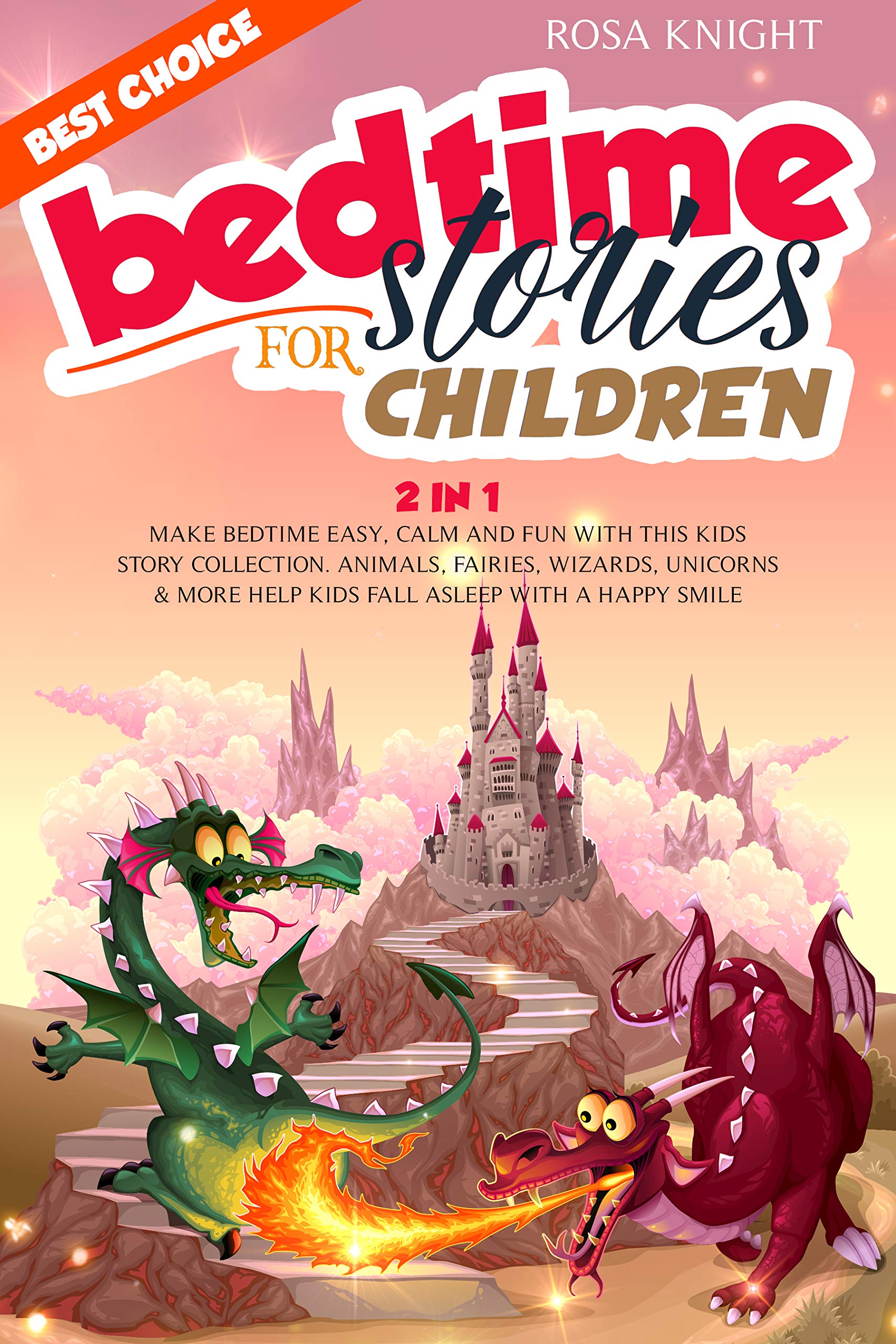 Bedtime Stories for Children: 2 in 1. Make Bedtime Easy, Calm and Fun ...