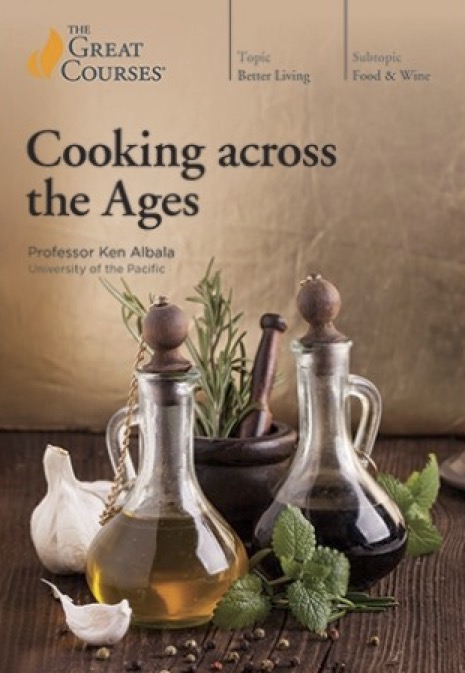 Cooking across the Ages by Albala, Ken | Goodreads