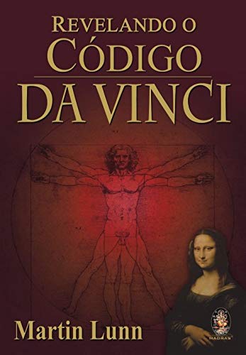 Revelando o Código da Vinci by Martin Lunn | Goodreads