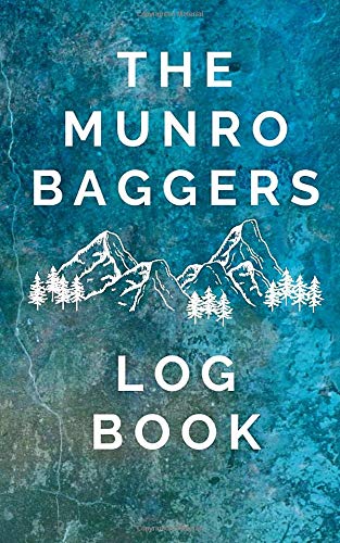 The Munro Baggers Log Book: Hill Walking Bagging Journal with Space to ...