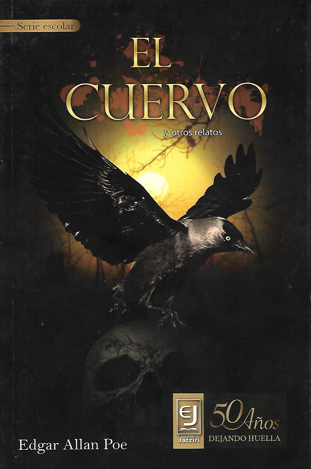 El Cuervo y Otros Relatos by Edgar Allan Poe | Goodreads