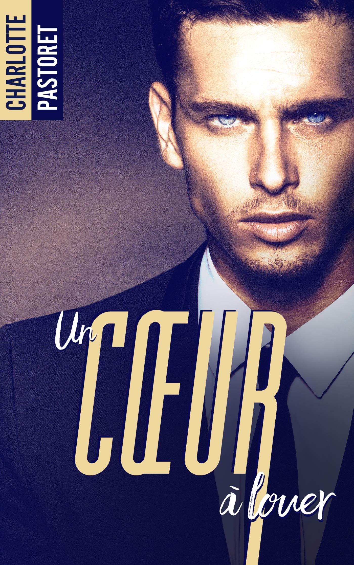 Un coeur à louer (French Edition) by Charlotte Pastoret | Goodreads