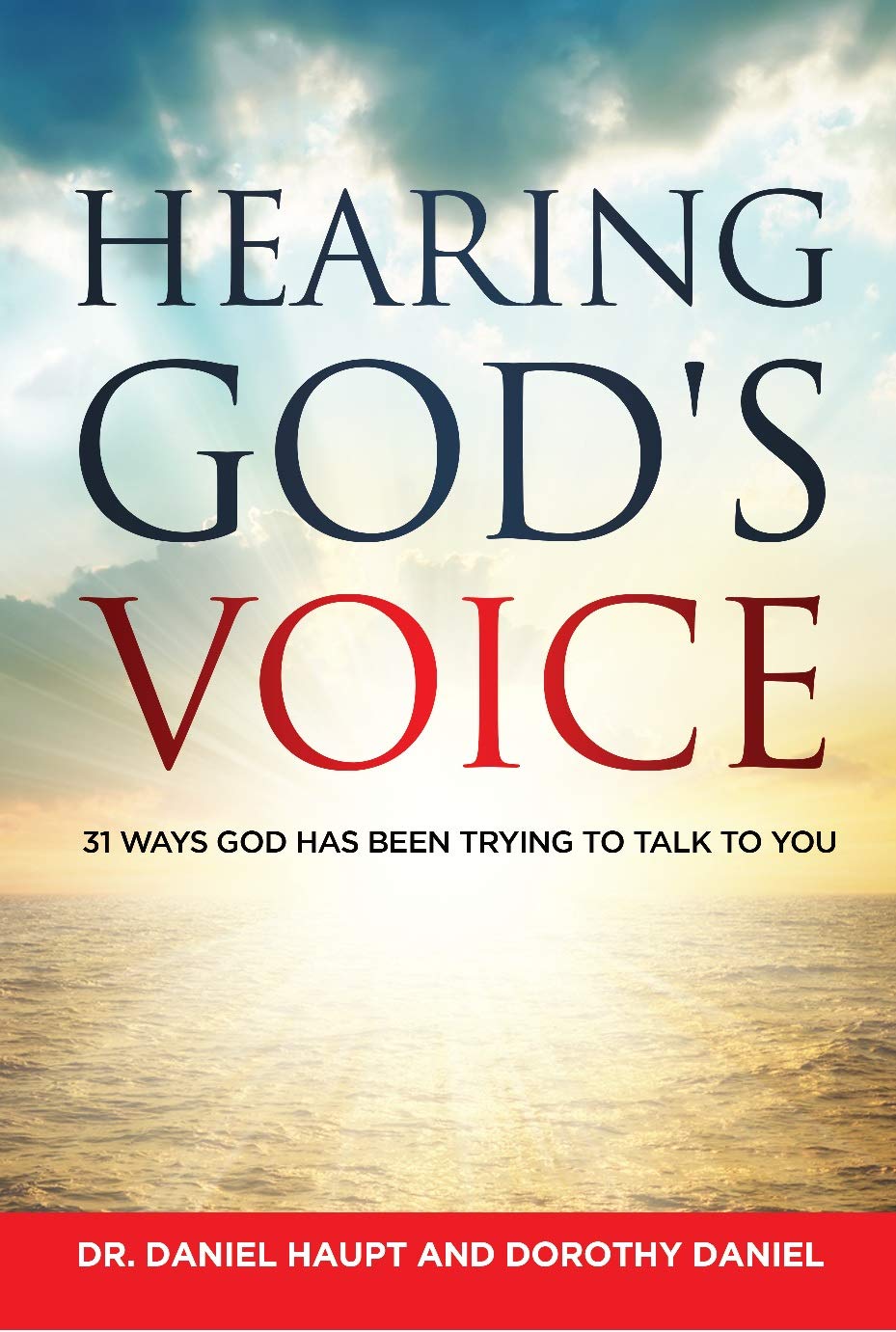 Hearing God's Voice: 31 Ways God Has Been Trying To Talk To You by ...