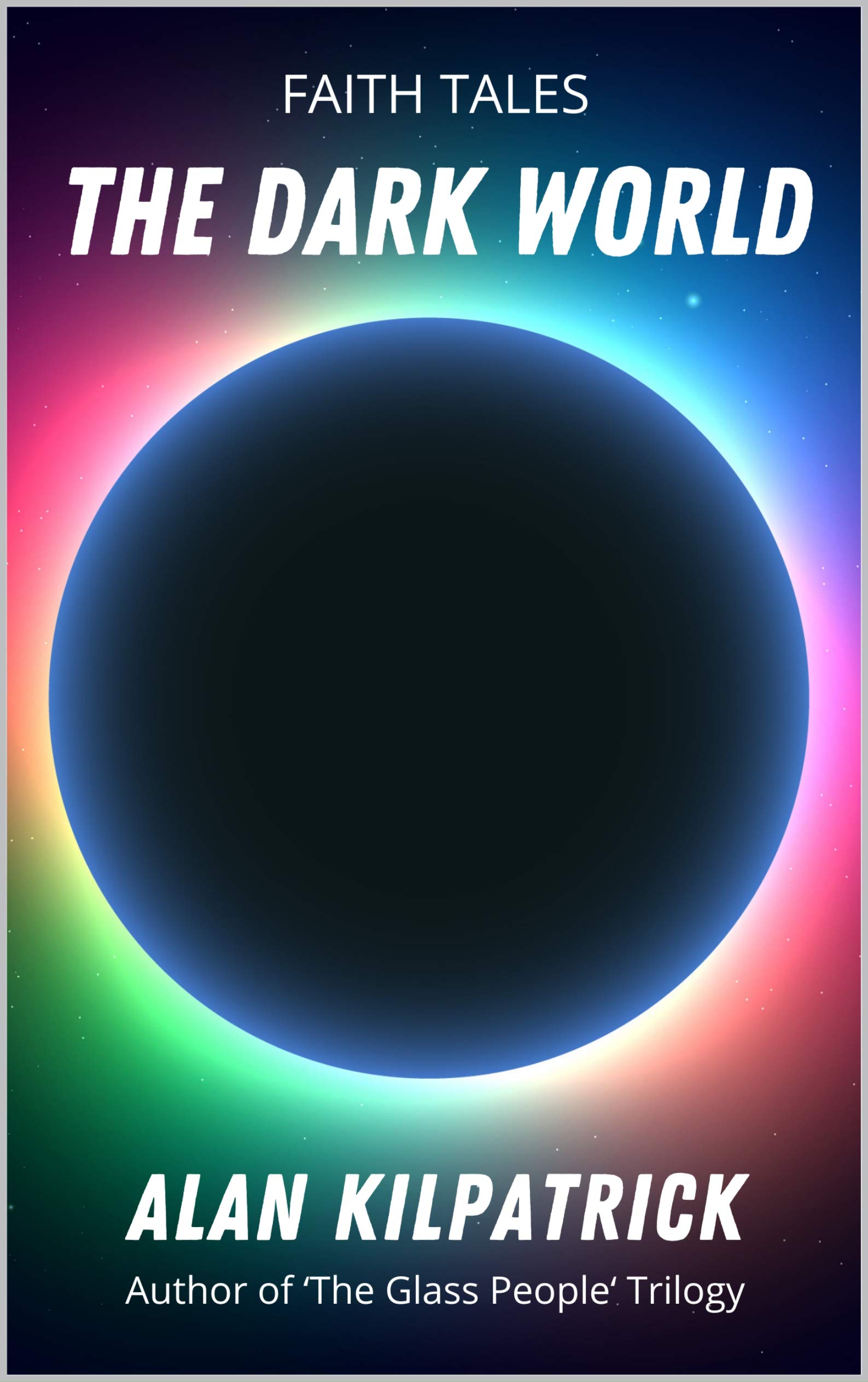 The Dark World by Alan Kilpatrick | Goodreads