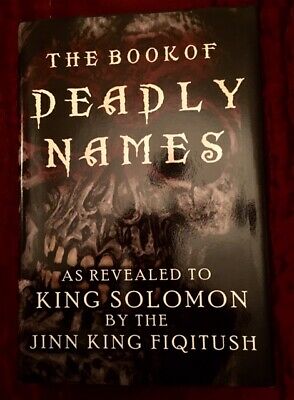 Book of Deadly Names As Revealed to King Solomon by Jinn King Fiqitush ...