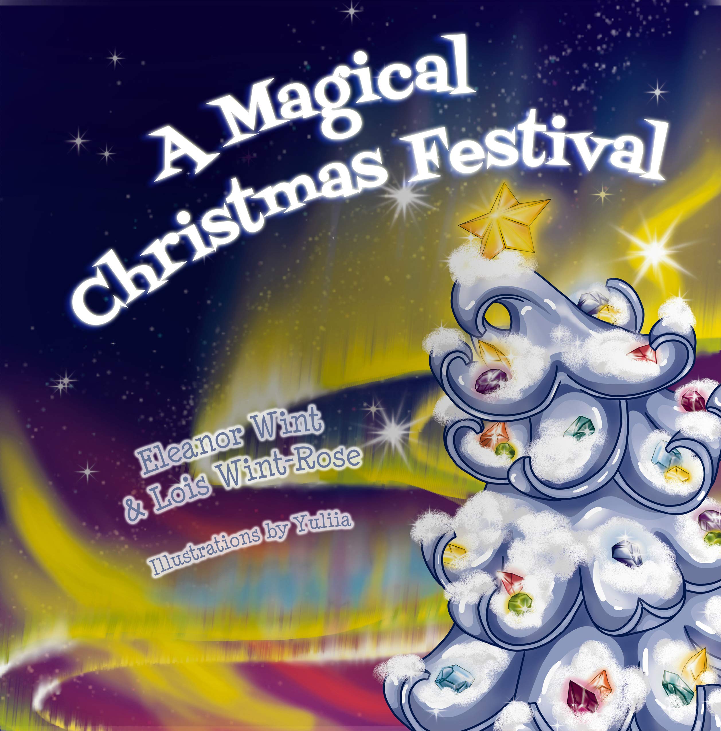 The Magical Christmas Festival : A Special Christmas Event under the ...