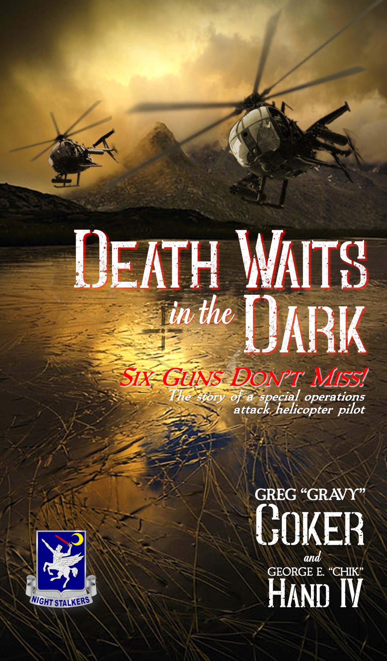 Death Waits in the Dark: Six Guns Don't Miss! by Gregory Coker | Goodreads