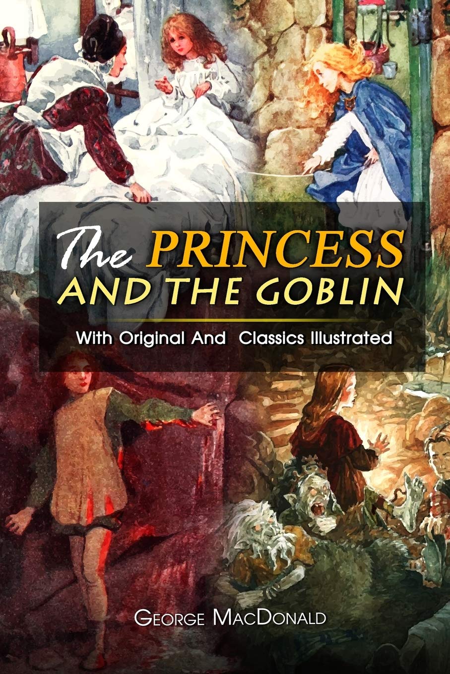 The Princess and the Goblin: ( illustrated ) The Complete Original ...