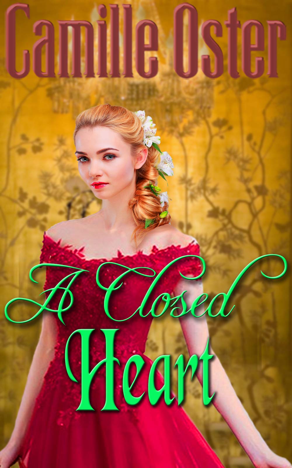A Closed Heart (The Henningtons #3) by Camille Oster | Goodreads