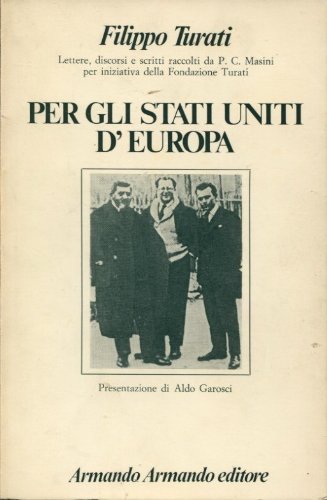 Per gli Stati Uniti d'Europa by Filippo Turati | Goodreads