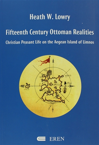 Fifteenth Century Ottoman Realities by Heath W. Lowry | Goodreads