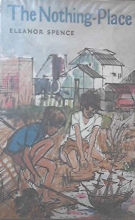 The Nothing Place by Eleanor Spence | Goodreads