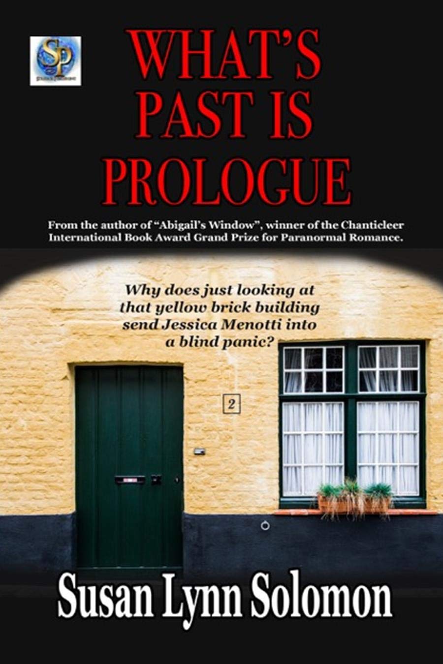What’s Past Is Prologue by Susan Lynn Solomon | Goodreads