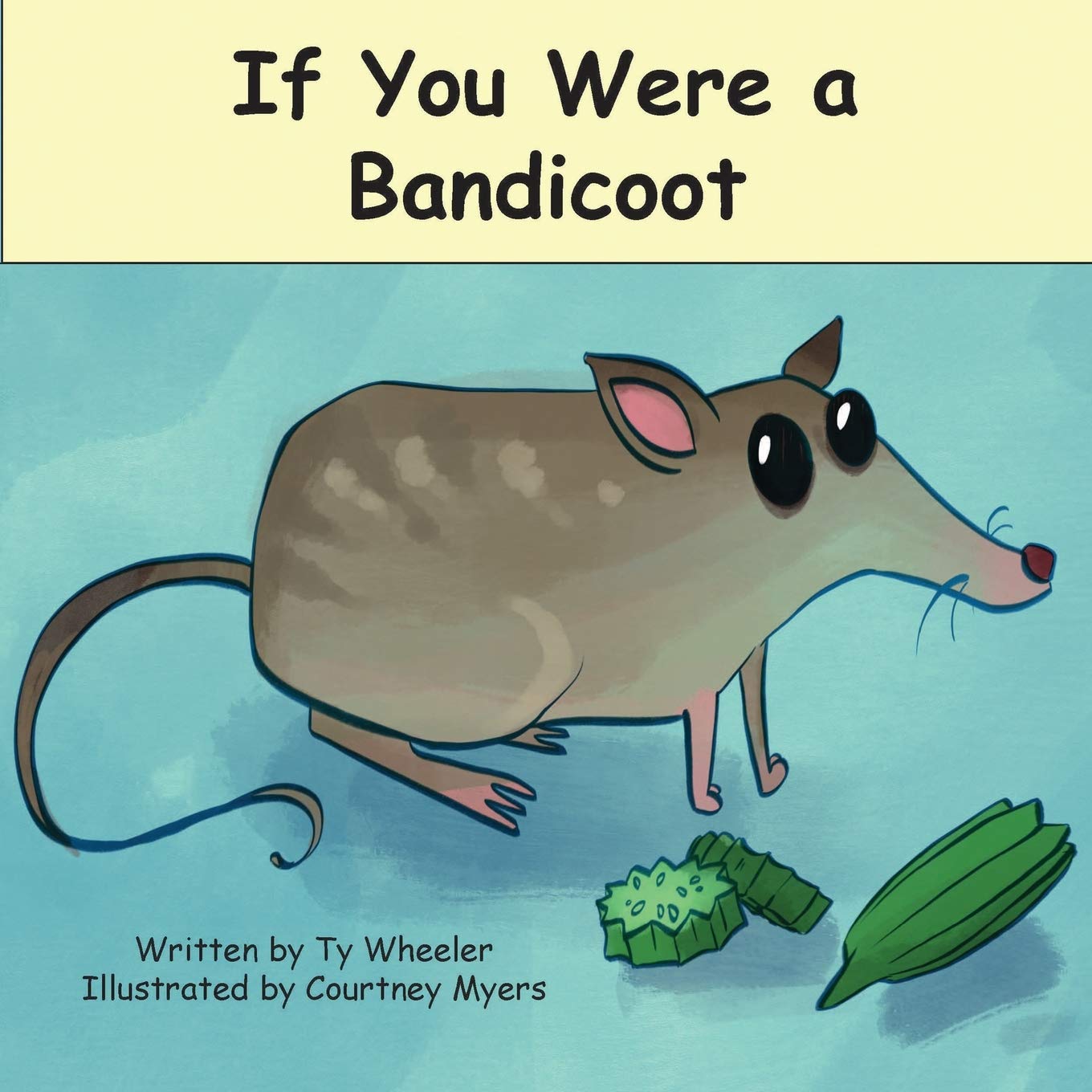 If You Were a Bandicoot by Ty Wheeler | Goodreads