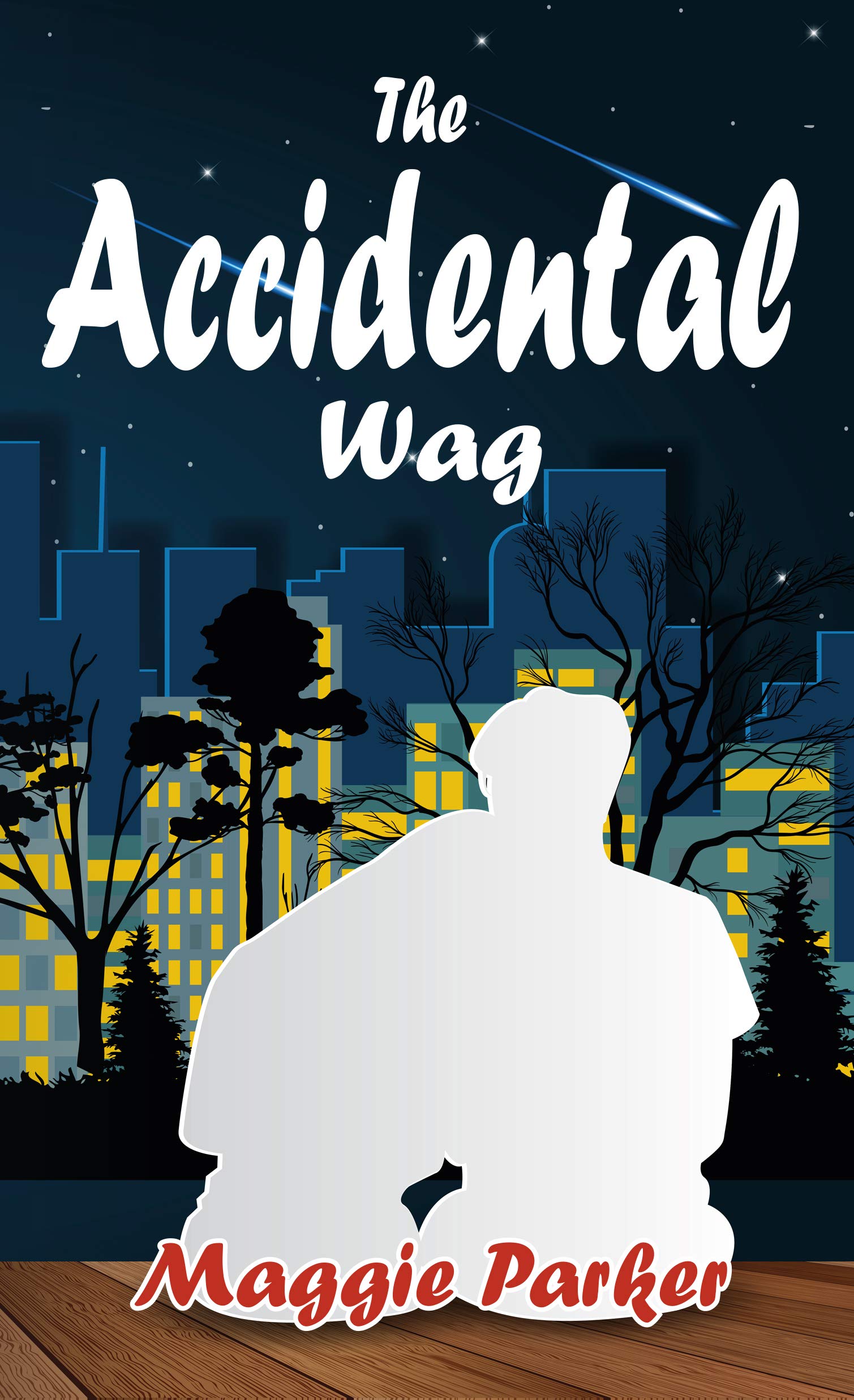 The Accidental Wag by Maggie Parker | Goodreads