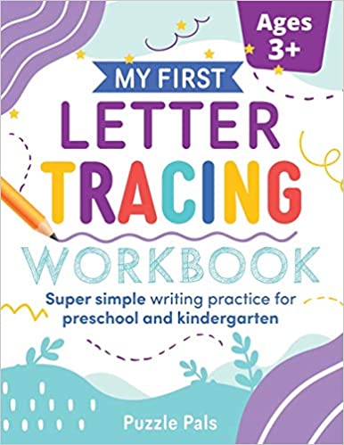 My First Letter Tracing Workbook: Super Simple Writing Practice for ...
